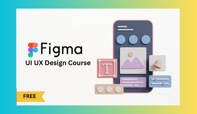 Online FREE Figma UI UX Design Certification Course