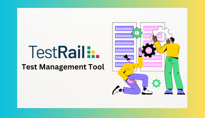 TestRail: Test Management Tool Training Course