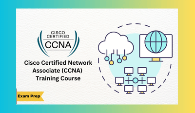 Cisco Certified Network Associate (CCNA) Training Course | Exam Prep